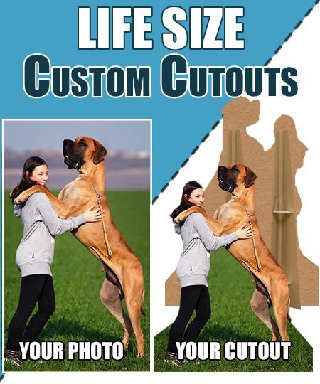 Custom Cutouts From Your Photo – Life Size Custom Cutouts