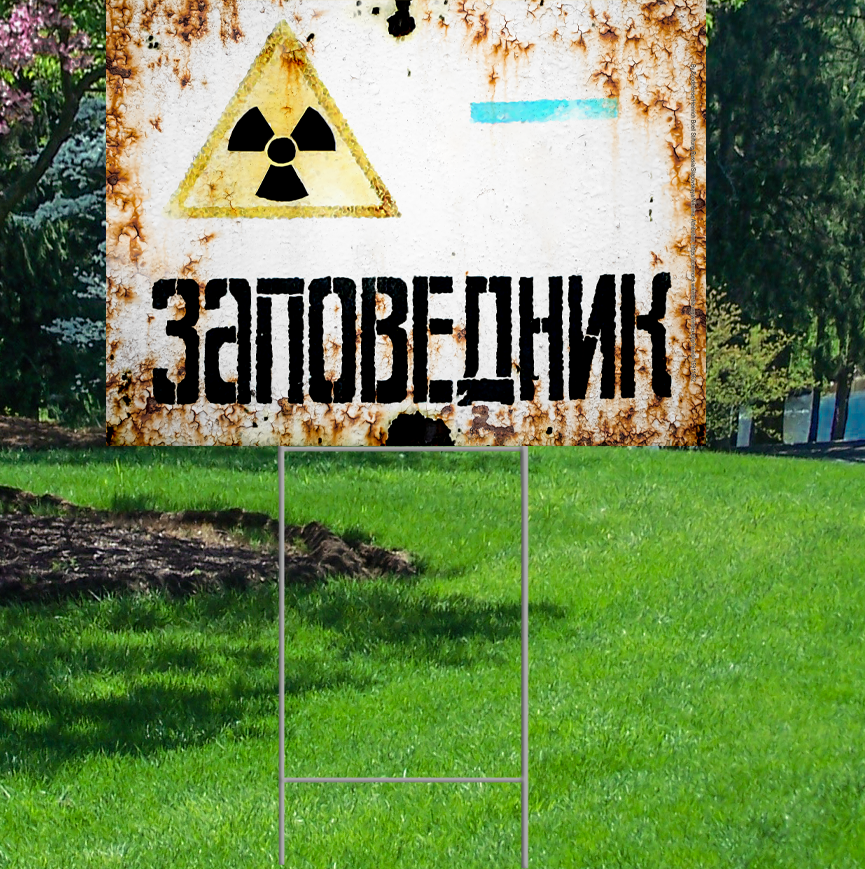 Chernobyl Nuclear Fallout - Yard Sign - Free Shipping – Life Size ...